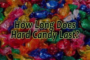 How Long Does Hard Candy Last (Best Storage Practices) | CandyTurf