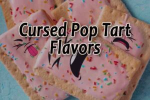 10 Cursed Pop Tart Flavors To Avoid (At All Cost!) | CandyTurf